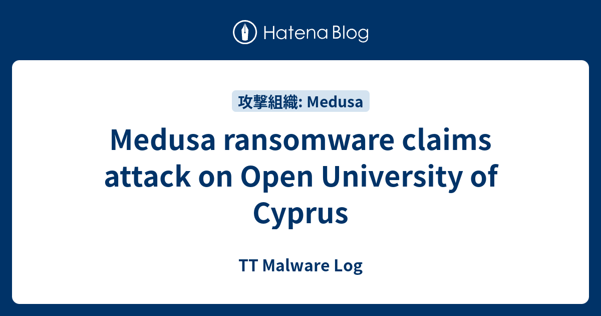 Medusa ransomware claims attack on Open University of Cyprus - TT ...