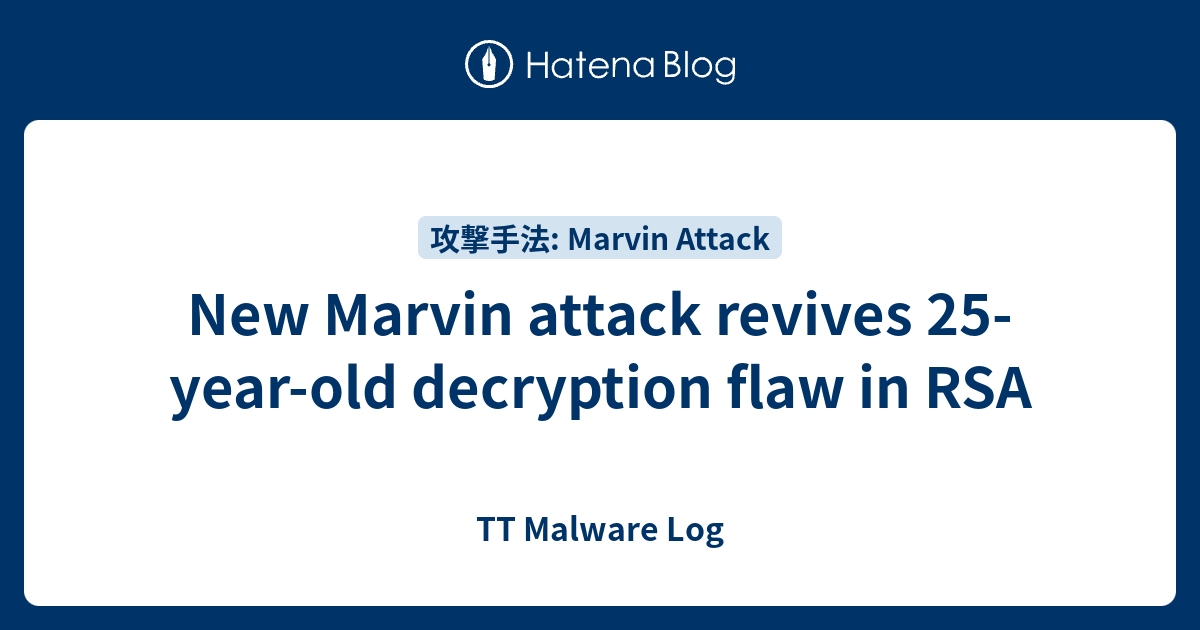 New Marvin attack revives 25-year-old decryption flaw in RSA - TT ...
