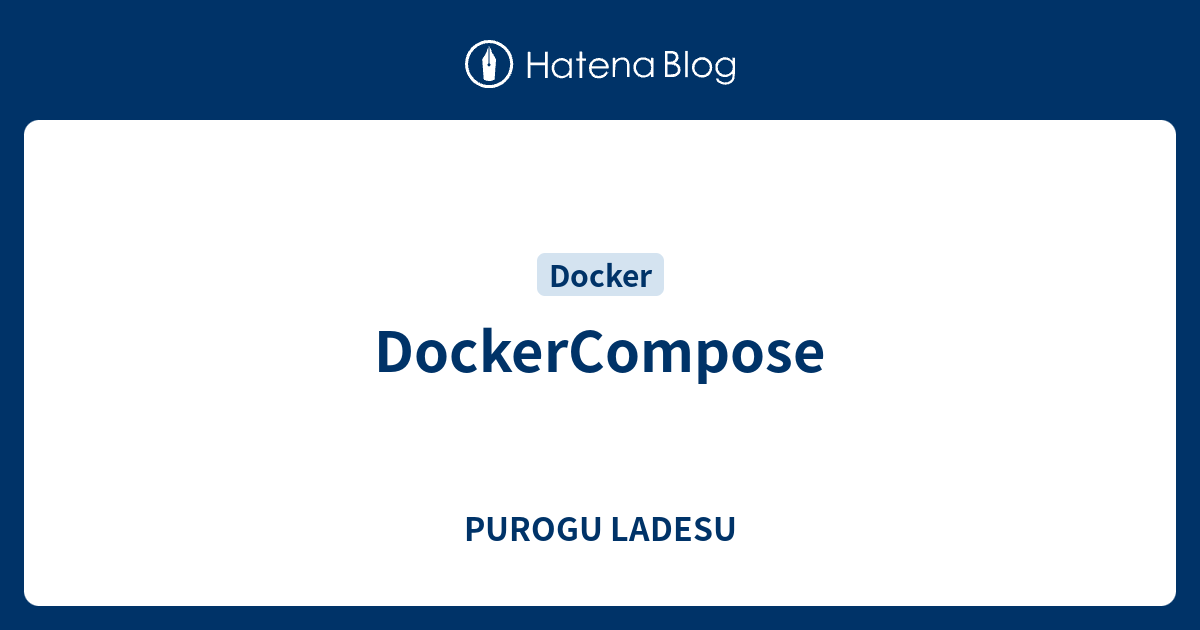 DockerCompose - PUROGU LADESU