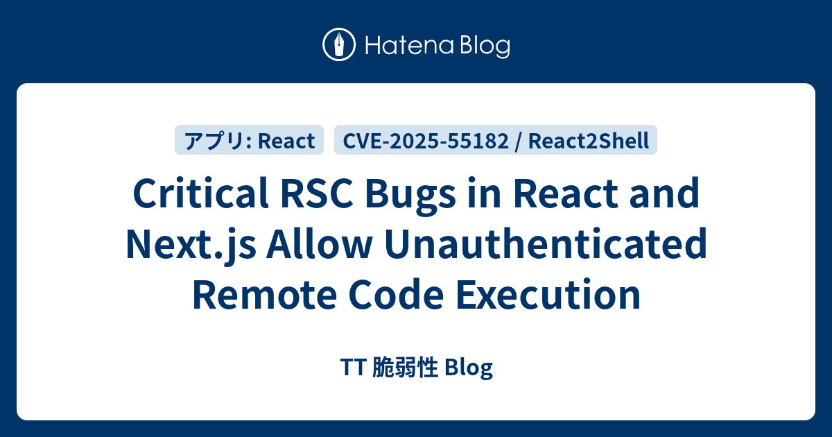 Critical RSC Bugs in React and Next.js Allow Unauthenticated Remote ...