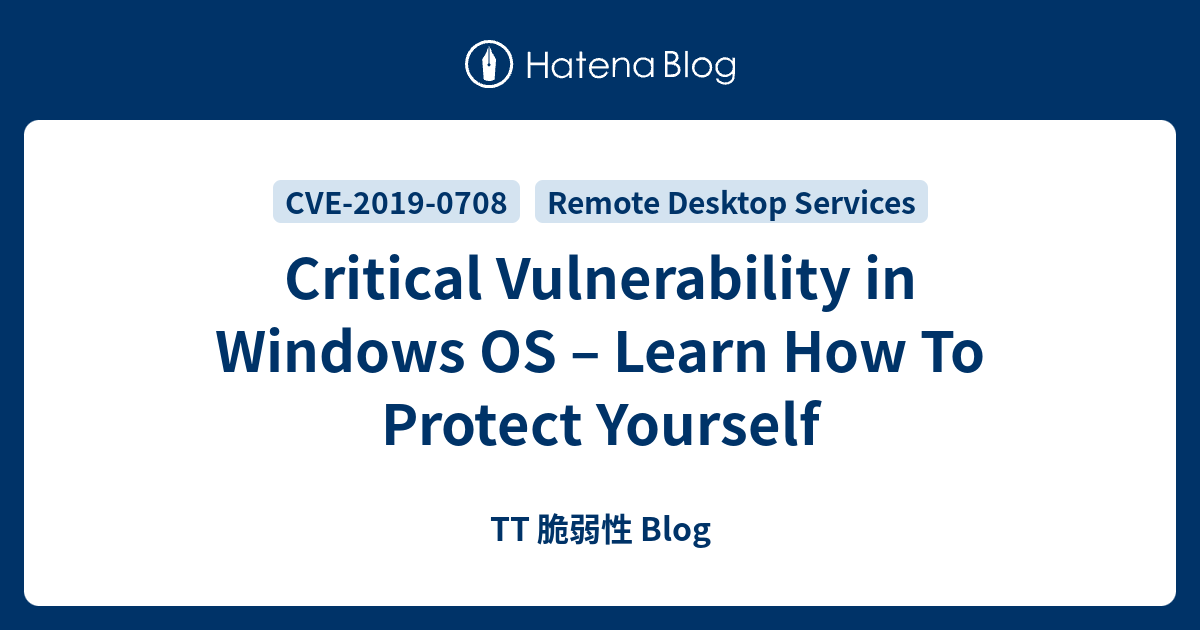 Critical Vulnerability in Windows OS – Learn How To Protect Yourself ...