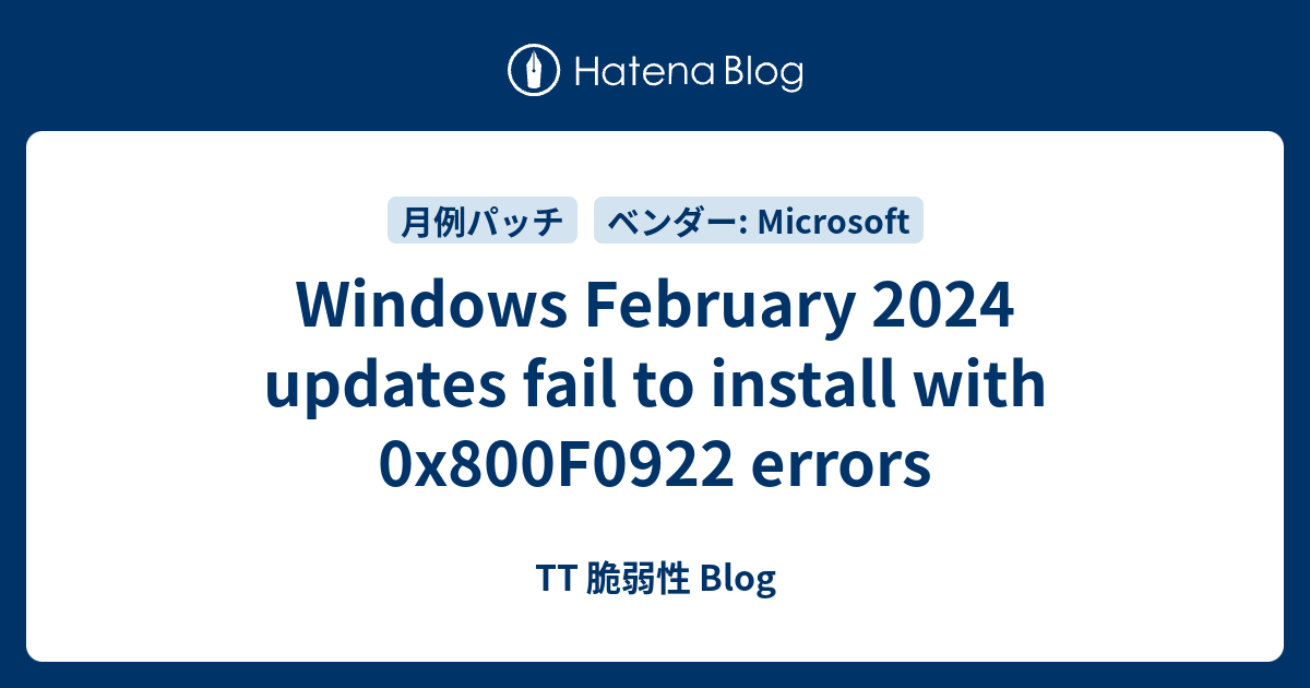 Windows February 2024 updates fail to install with 0x800F0922 errors ...