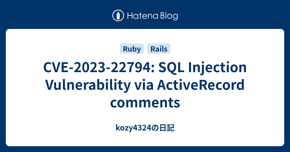 CVE-2023-22794: SQL Injection Vulnerability via ActiveRecord comments ...