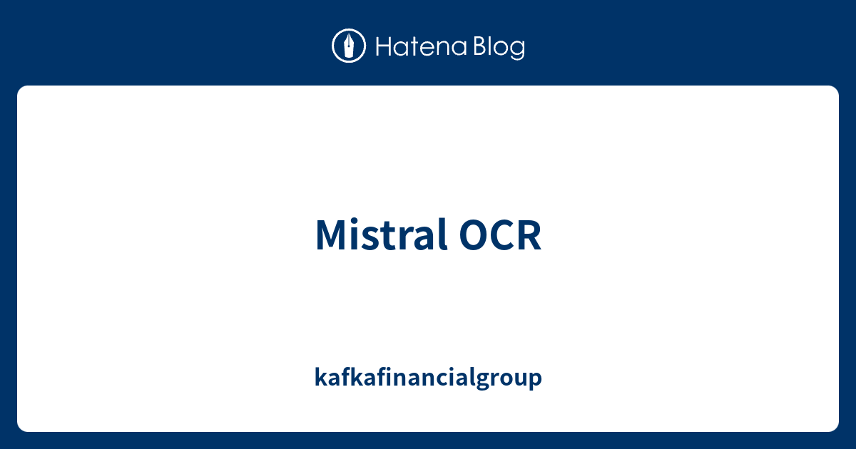 Mistral OCR - kafkafinancialgroup