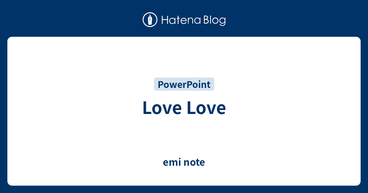 Love Love - emi note