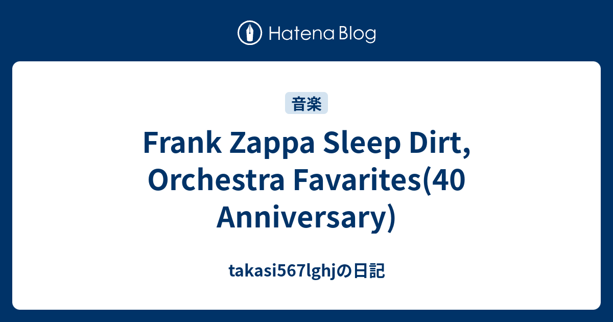 Frank Zappa Sleep Dirt, Orchestra Favarites(40 Anniversary ...