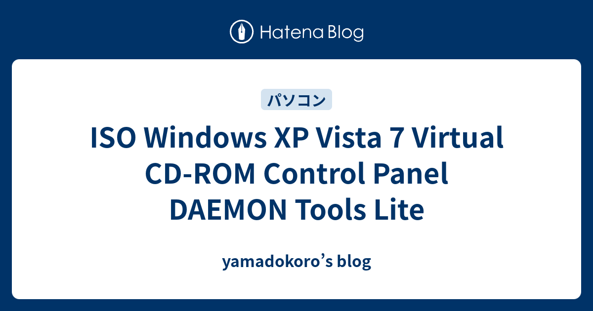 ISO Windows XP Vista 7 Virtual CD-ROM Control Panel DAEMON Tools Lite ...