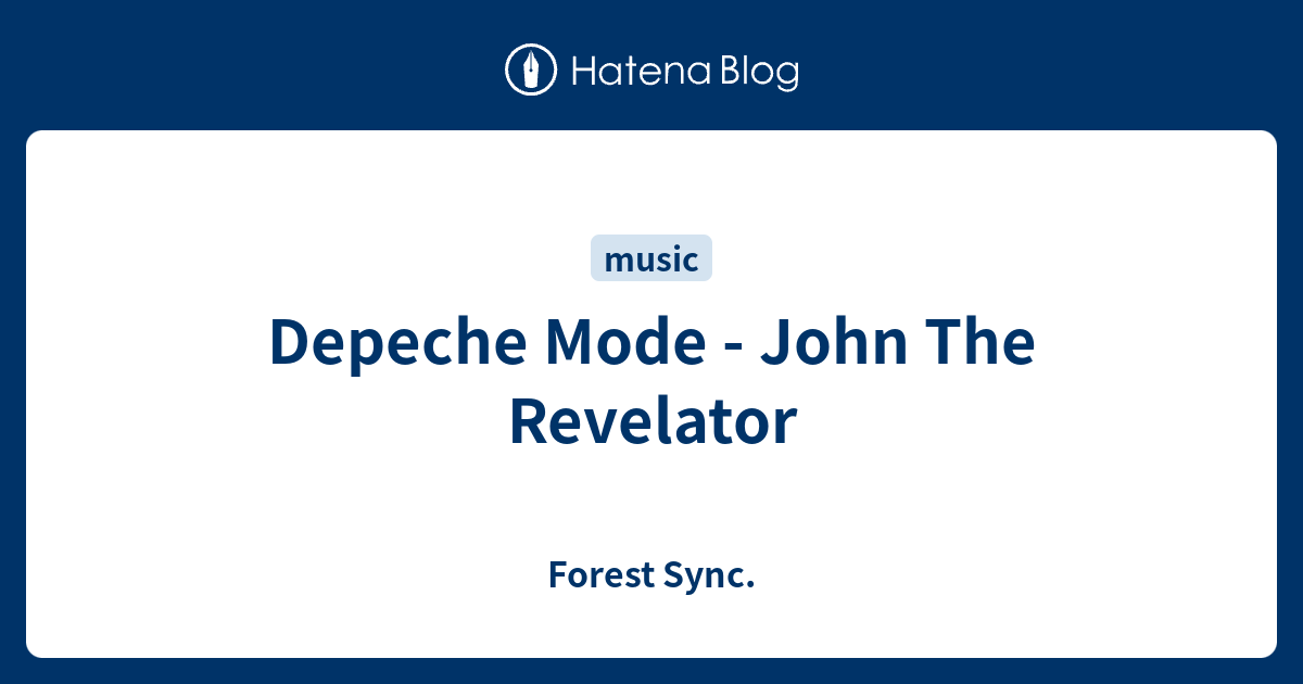Depeche Mode - John The Revelator - Forest Sync.
