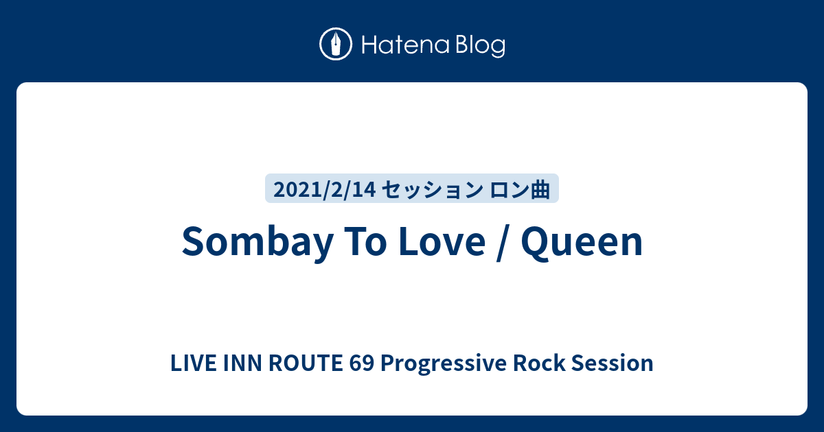 Sombay To Love / Queen - LIVE INN ROUTE 69 Progressive Rock Session