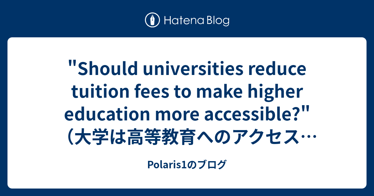 "Should universities reduce tuition fees to make higher education more ...