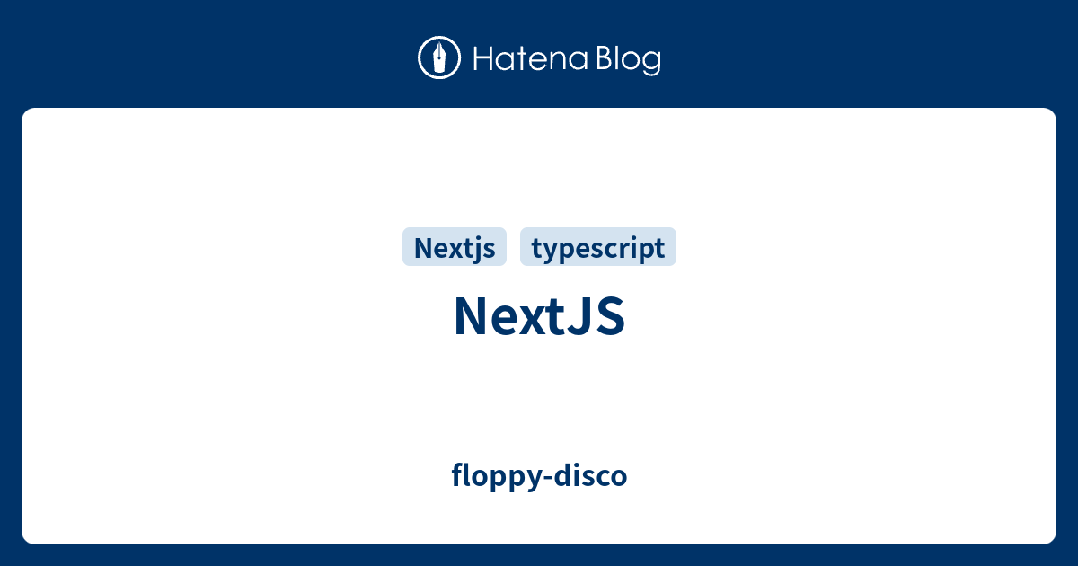 NextJS - floppy-disco