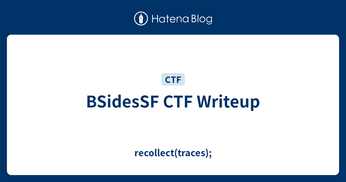 BSidesSF CTF Writeup - Gen's blog