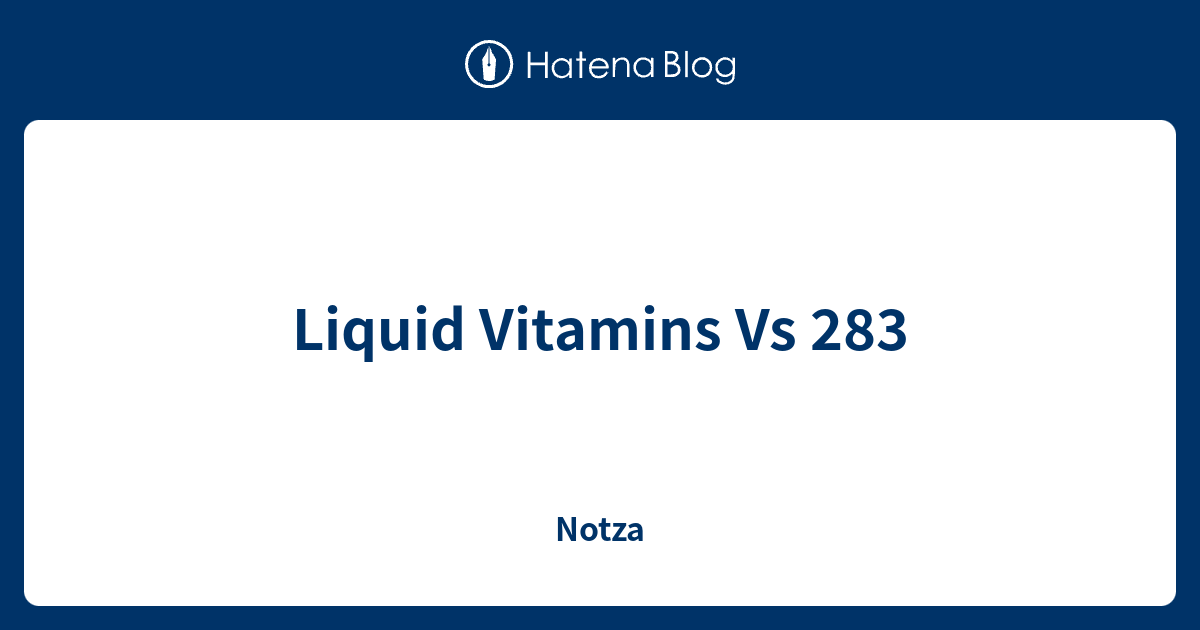Liquid Vitamins Vs 283 - Notza
