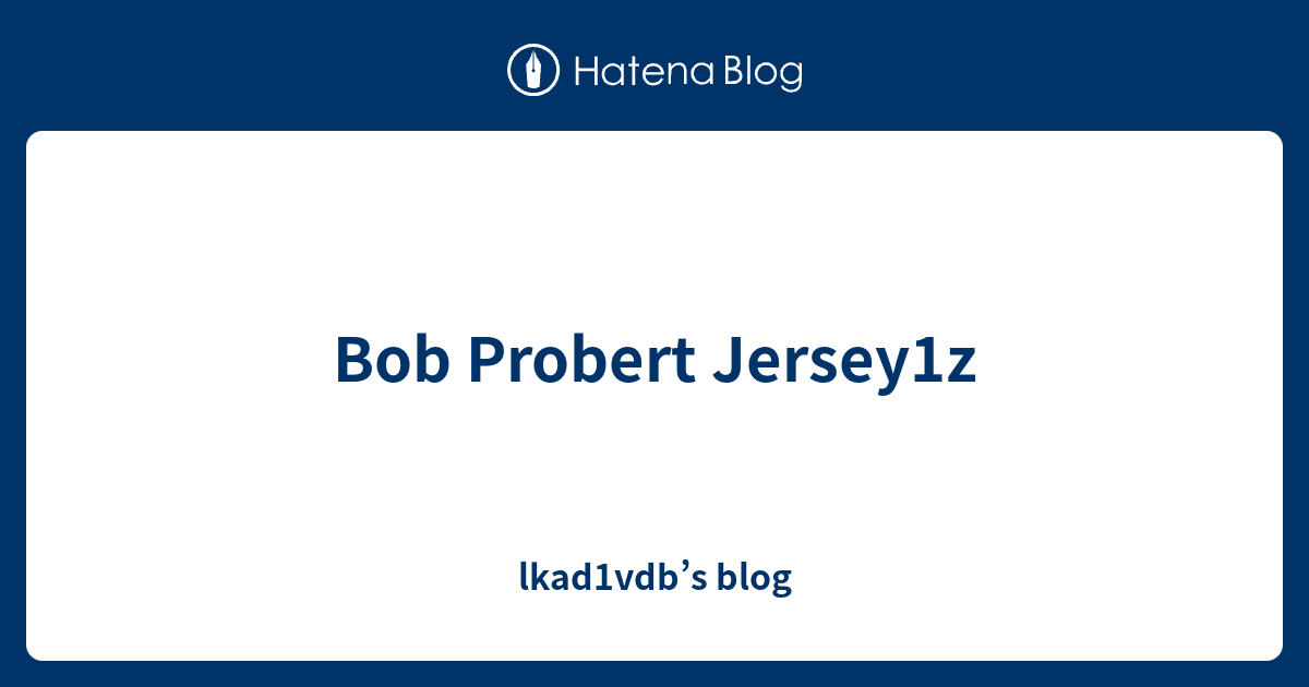 Bob Probert Jersey1z - lkad1vdb’s blog