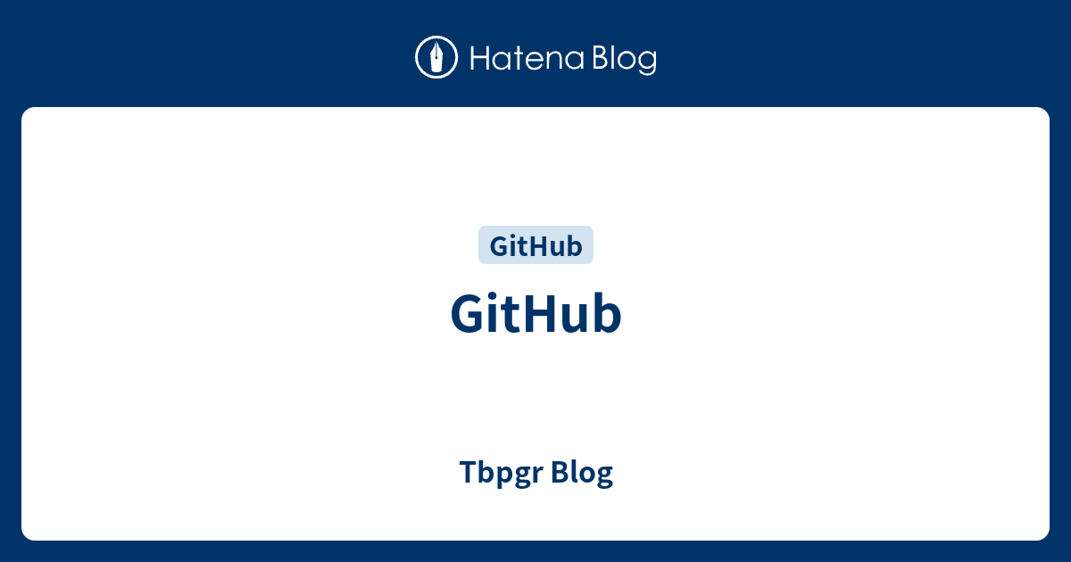 GitHub - Tbpgr Blog