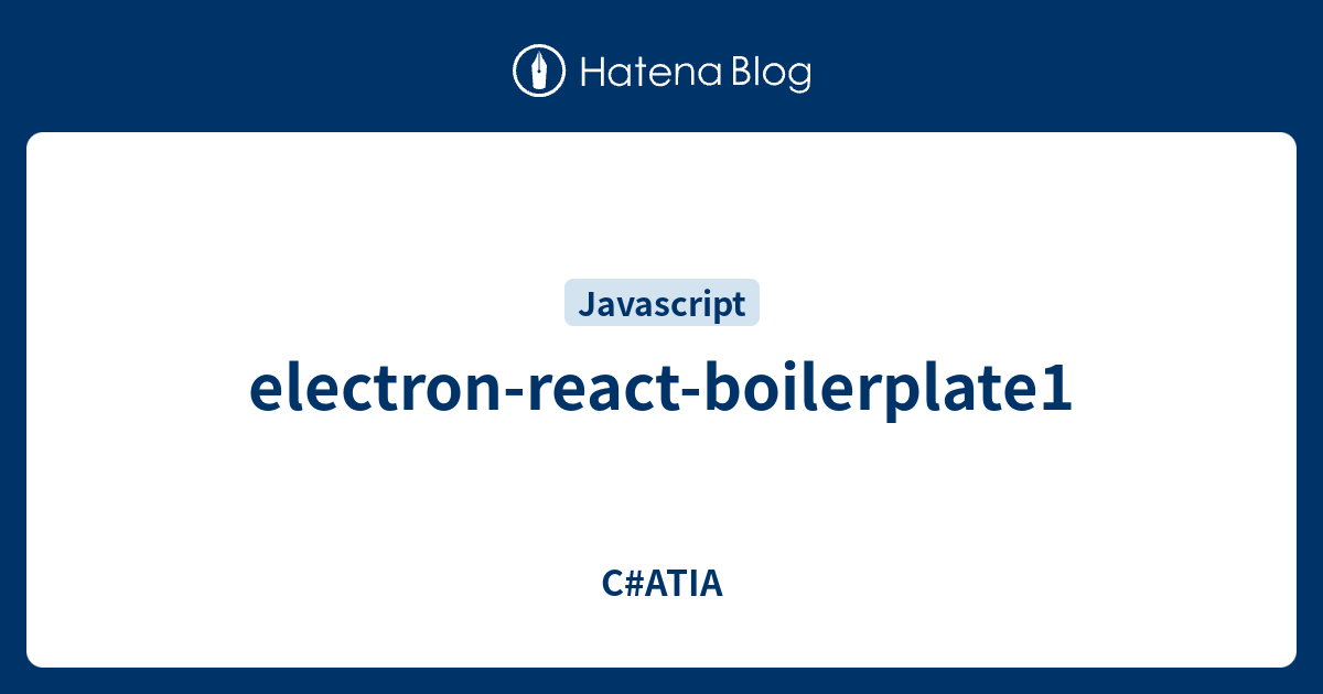 electron-react-boilerplate1 - C#ATIA