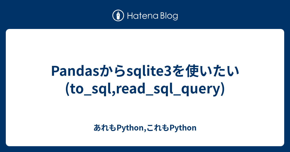 Pandas sqlite3 to sql read sql query Python Python