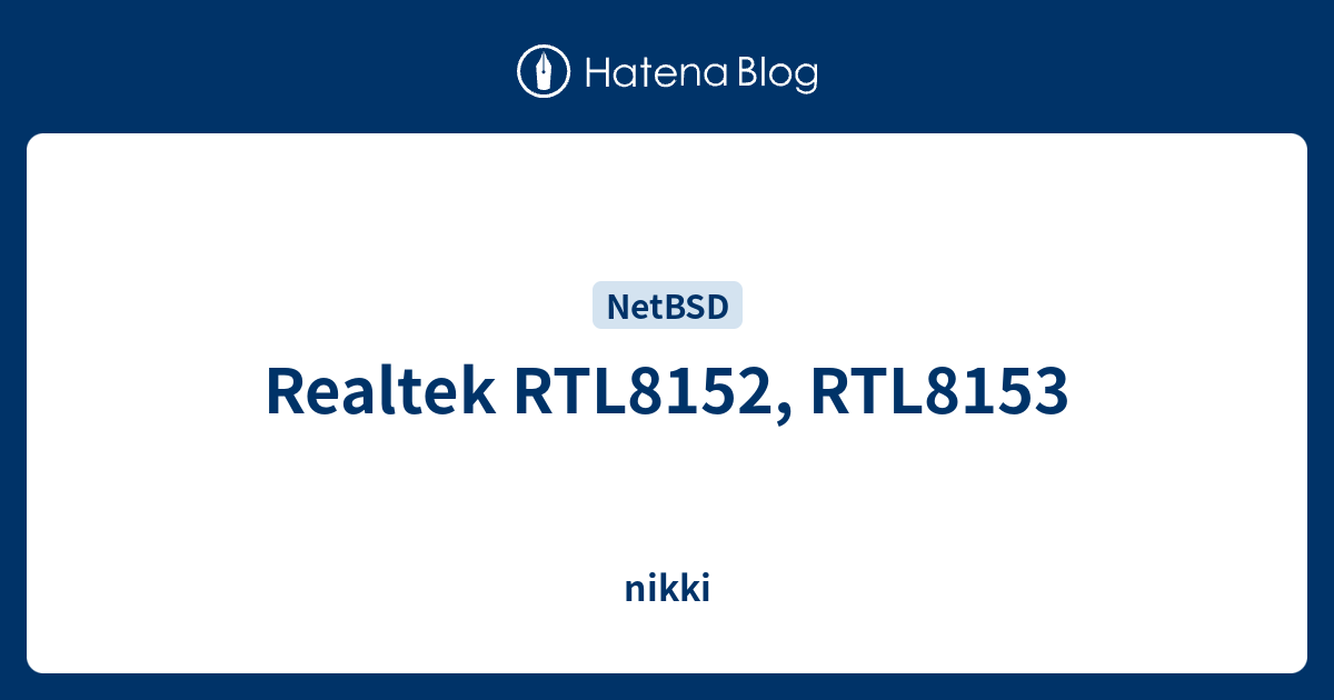Realtek RTL8152, RTL8153 - nikki