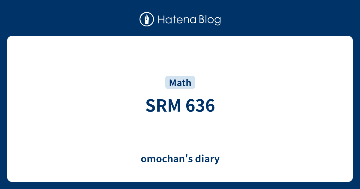 SRM 636 - omochan's diary