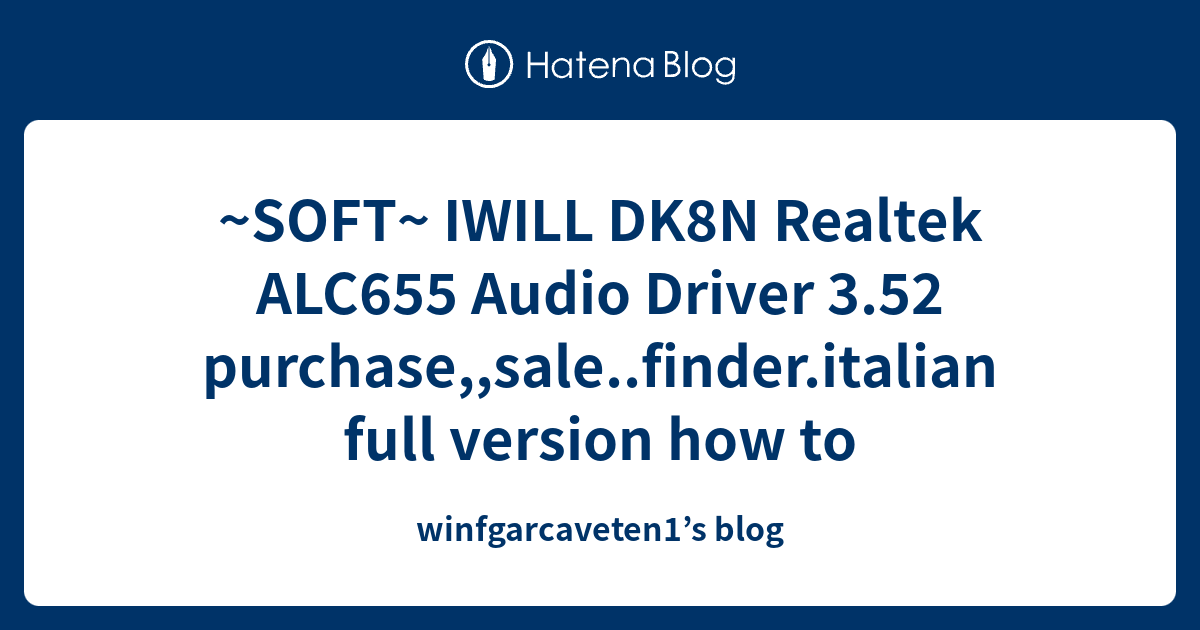 ~SOFT~ IWILL DK8N Realtek ALC655 Audio Driver 3.52 purchase,,sale ...