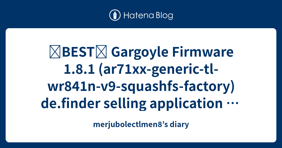 BEST Gargoyle Firmware 1.8.1 (ar71xx-generic-tl-wr841n-v9-squashfs-factory) de.finder selling ...