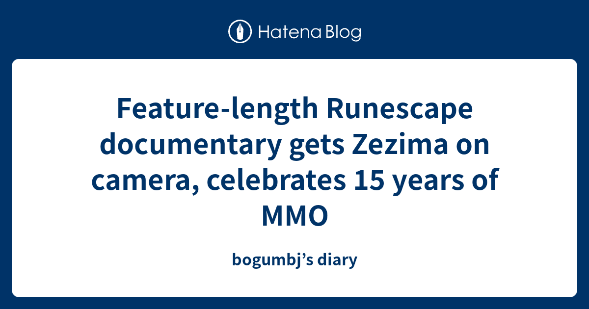 Feature-length Runescape documentary gets Zezima on camera, celebrates ...