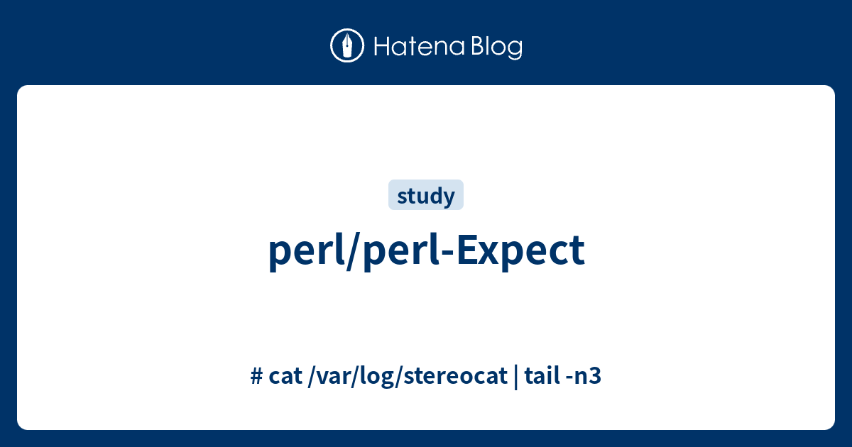 perl/perl-Expect - # cat /var/log/stereocat | tail -n3