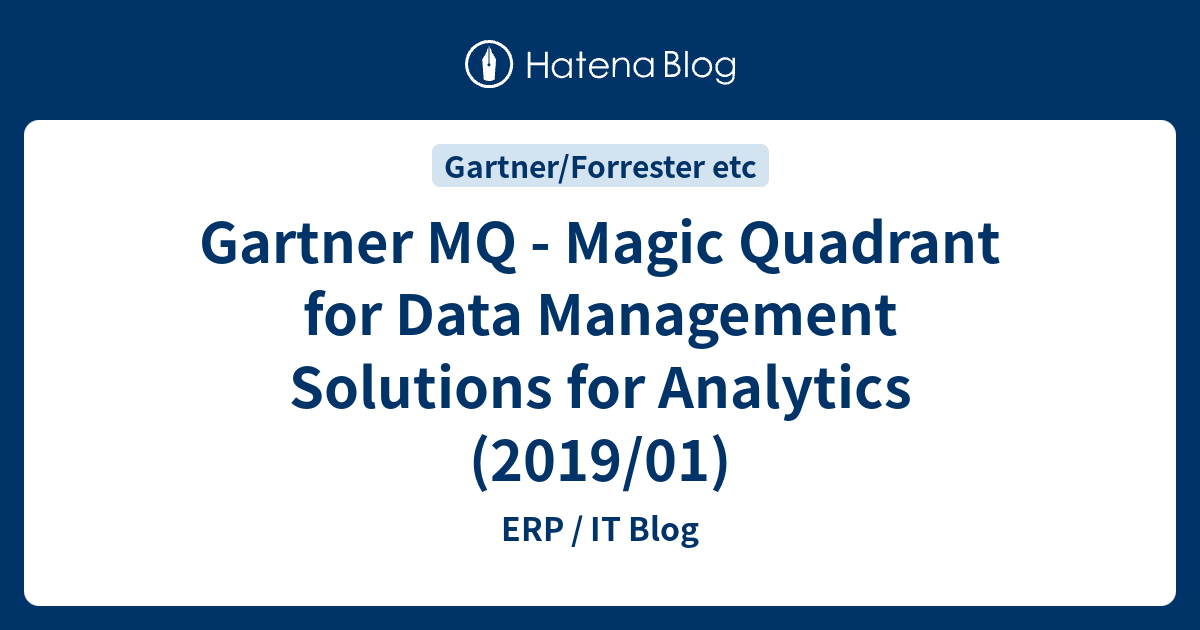 Gartner MQ - Magic Quadrant for Data Management Solutions for Analytics ...