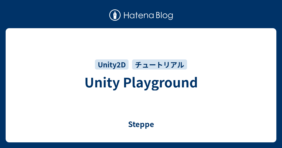 Unity Playground - Steppe