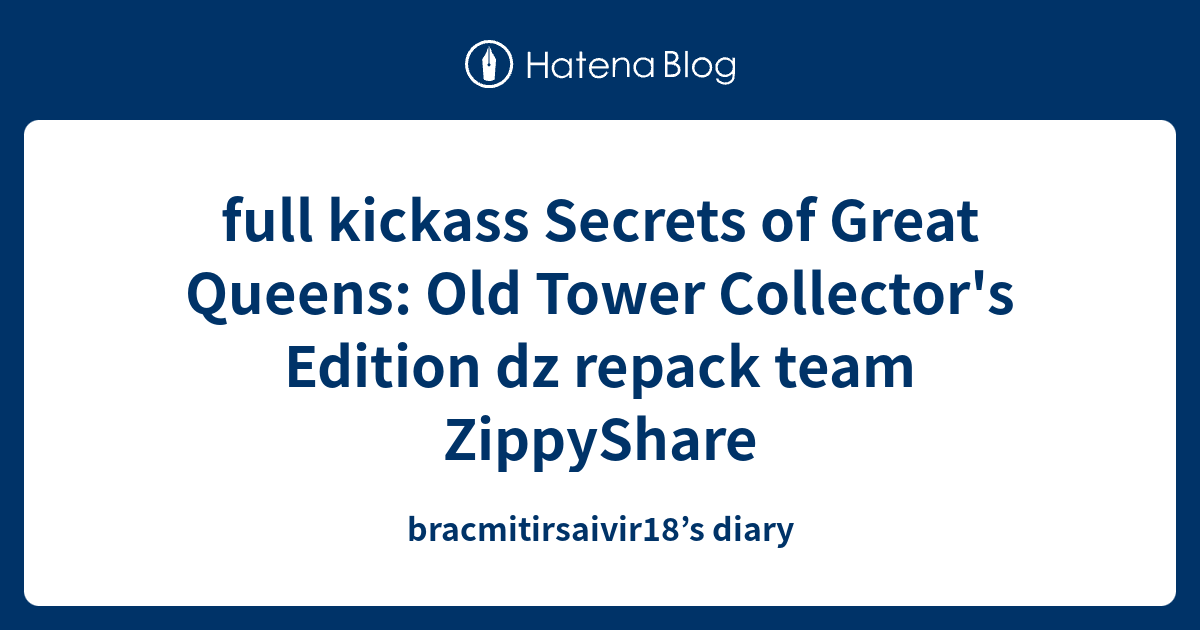 full kickass Secrets of Great Queens: Old Tower Collector's Edition dz ...