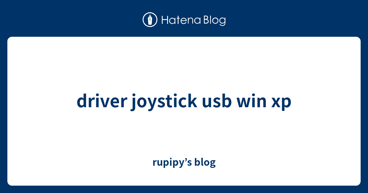 driver joystick usb win xp - rupipy’s blog