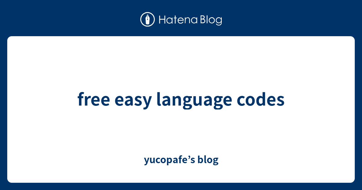 free easy language codes - yucopafe’s blog