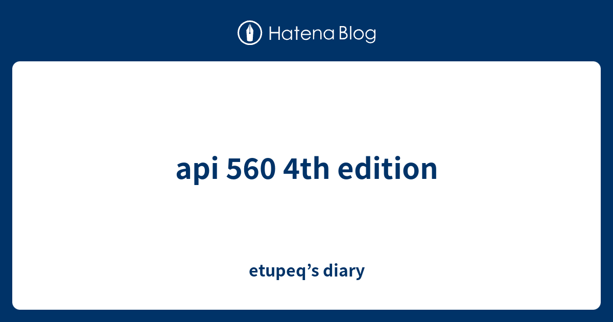 api 560 4th edition - etupeq’s diary
