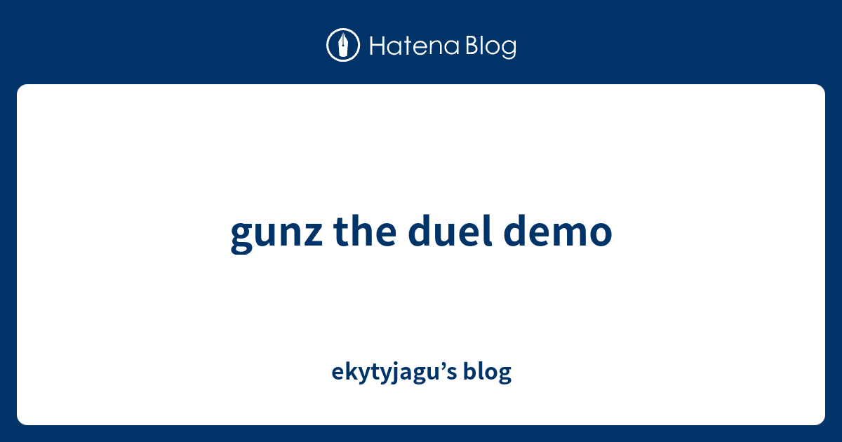 gunz the duel demo - ekytyjagu’s blog
