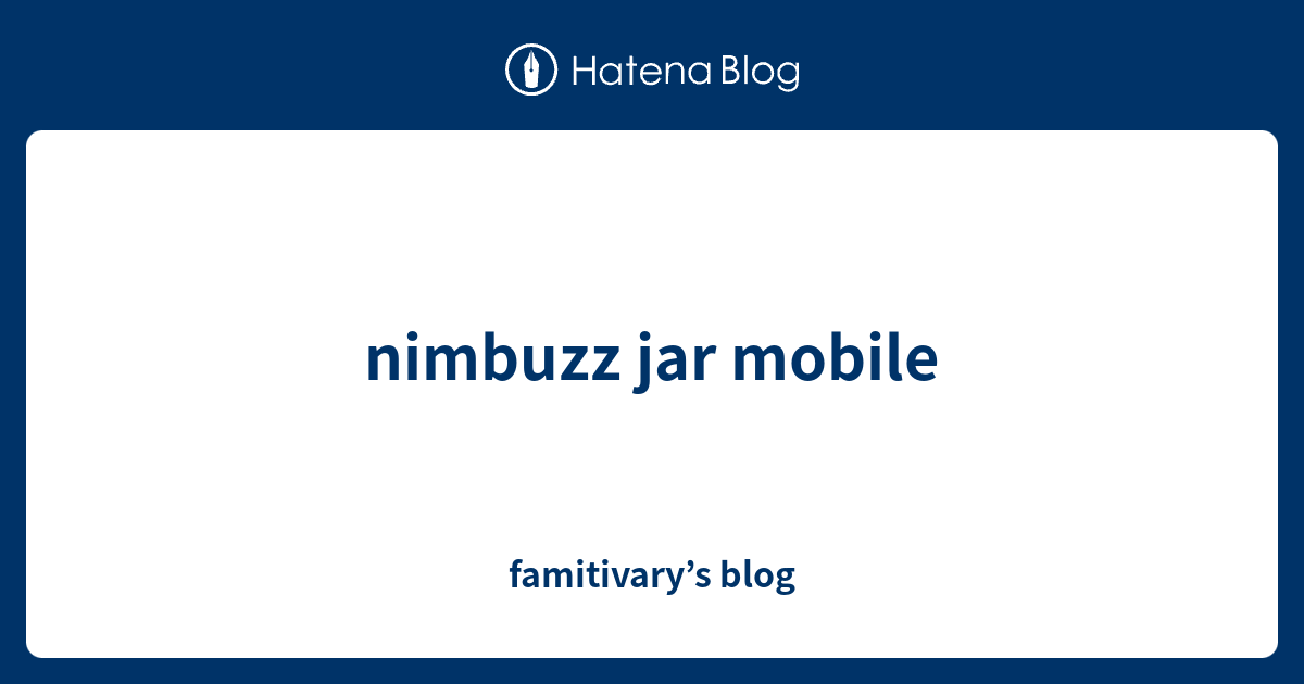 nimbuzz jar mobile - famitivary’s blog