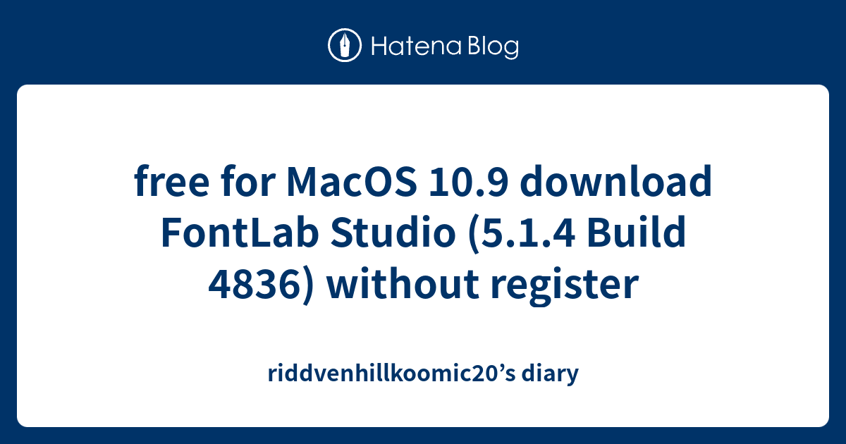 FontLab Studio 5.1.5 (5714) - shiftclever