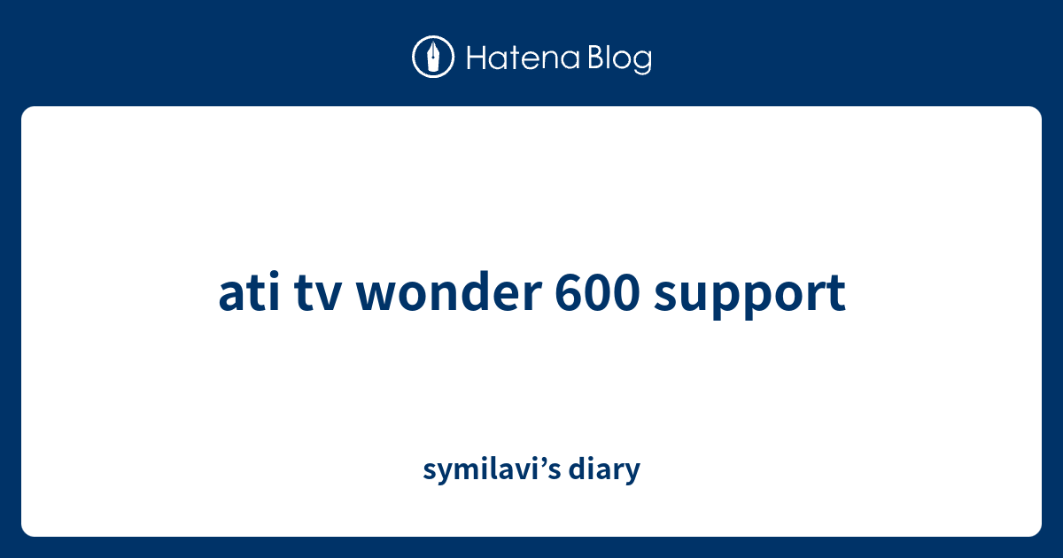 ati tv wonder 600 support - symilavi’s diary