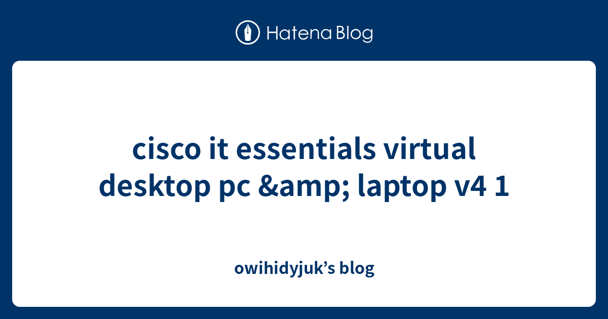 Cisco It Essentials Virtual Desktop Pc Laptop 4.1 Free ...