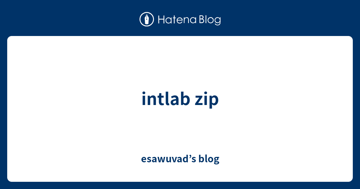 intlab zip - esawuvad’s blog
