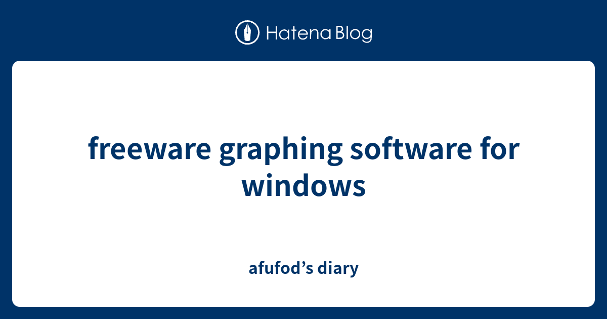 freeware graphing software for windows - afufod’s diary