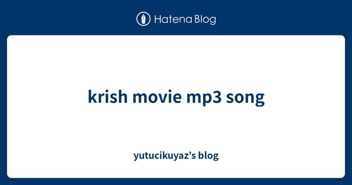 krish movie mp3 song - yutucikuyaz’s blog