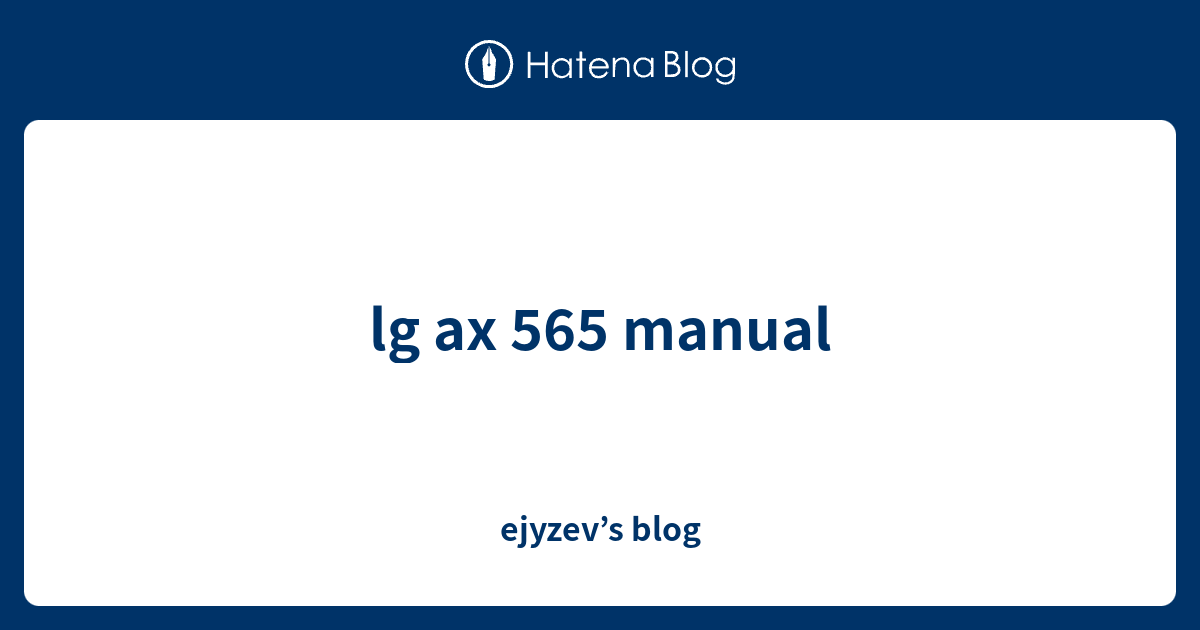 lg ax 565 manual - ejyzev’s blog
