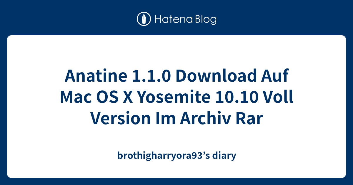 Anatine 1.1.0 Download Auf Mac OS X Yosemite 10.10 Voll Version Im ...