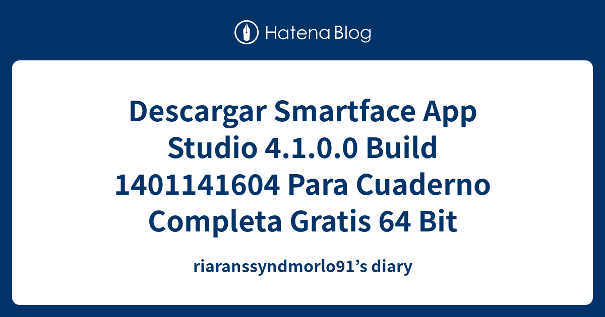 Descargar Smartface App Studio 4.1.0.0 Build 1401141604 Para Cuaderno ...