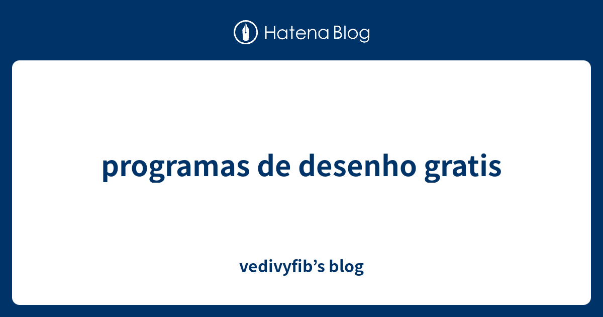 programas de desenho gratis - vedivyfib’s blog