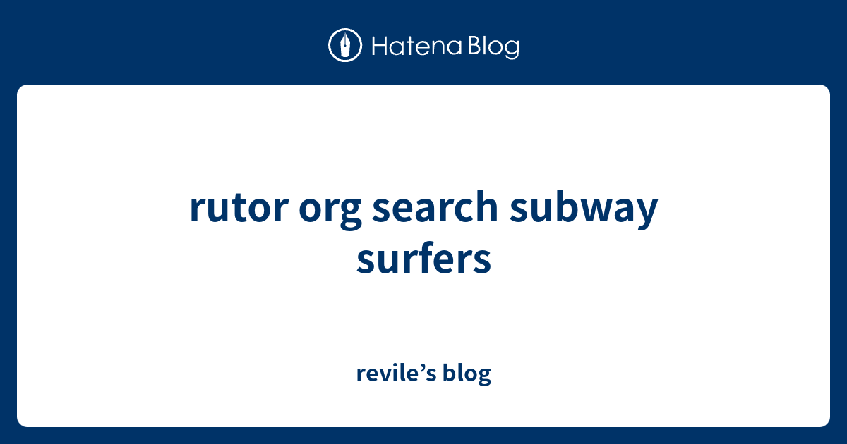 rutor org search subway surfers - revile’s blog