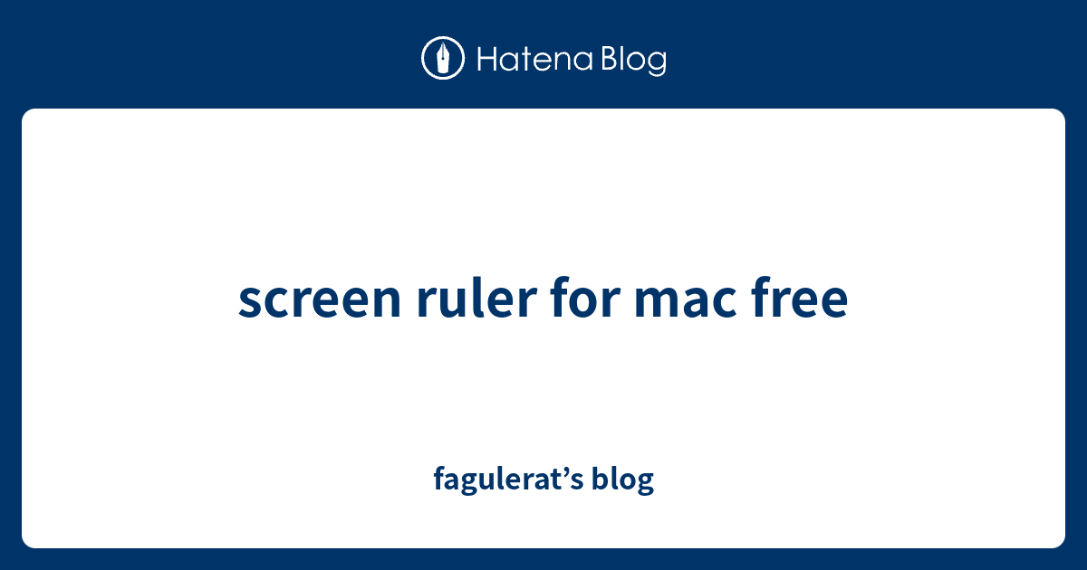 screen ruler for mac free - fagulerat’s blog
