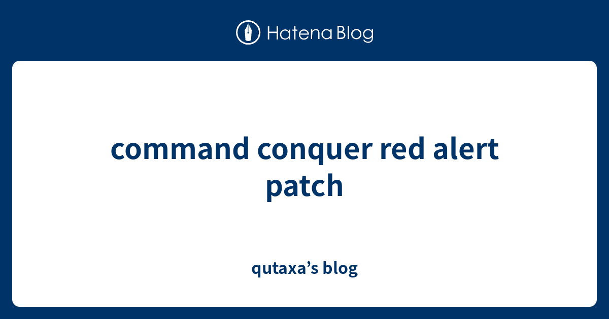 command conquer red alert patch - qutaxa’s blog