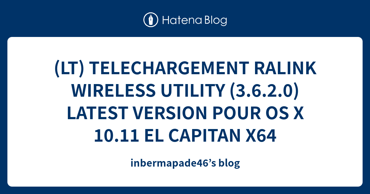 (LT) TELECHARGEMENT RALINK WIRELESS UTILITY (3.6.2.0) LATEST VERSION ...