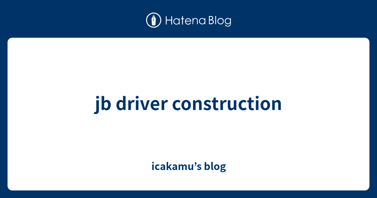 jb driver construction - icakamu’s blog
